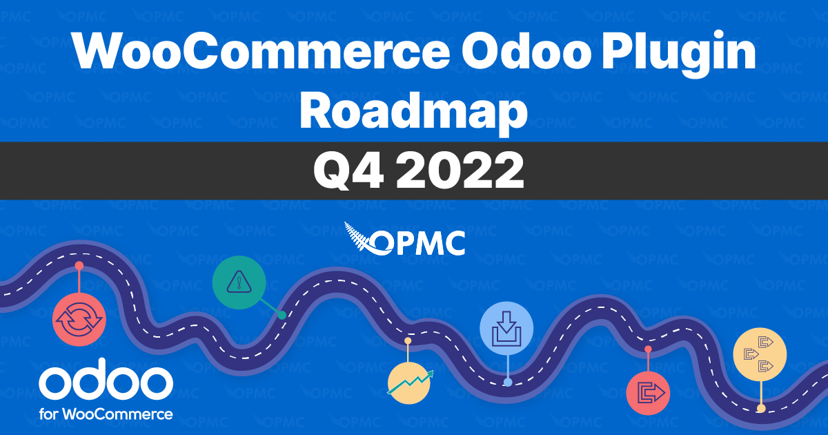 Woocommerce Odoo Plugin Roadmap Q4 2022 Opmc Plugins